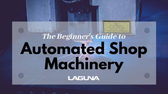 The Beginner's Guide to Automated Shop Machinery
